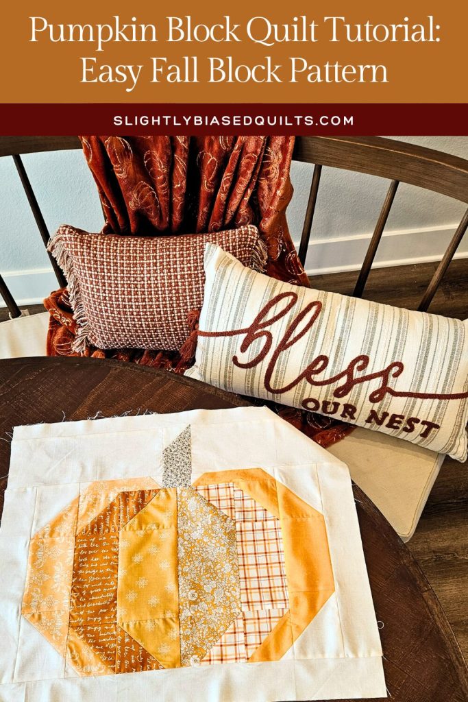 Pumpkin Block Quilt Tutorial: Easy Fall Block Pattern – slightly biased quilts