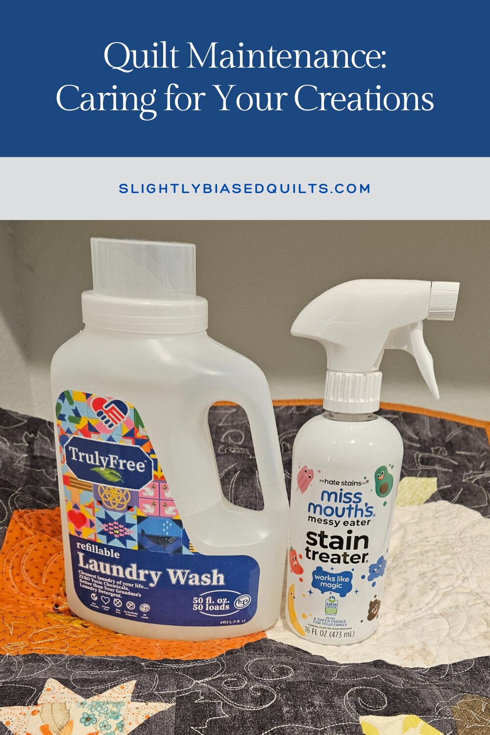 Quilt Maintenance: Caring for Your Creations – slightly biased quilts